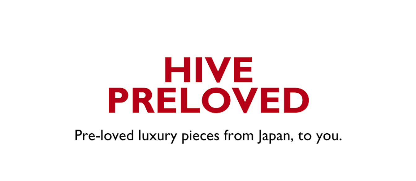 HIVE PRELOVED | Authentic Pre-Loved Luxury from Japan